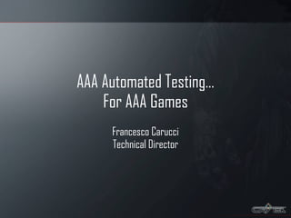 AAA Automated Testing | PPT | Web Development | Internet
