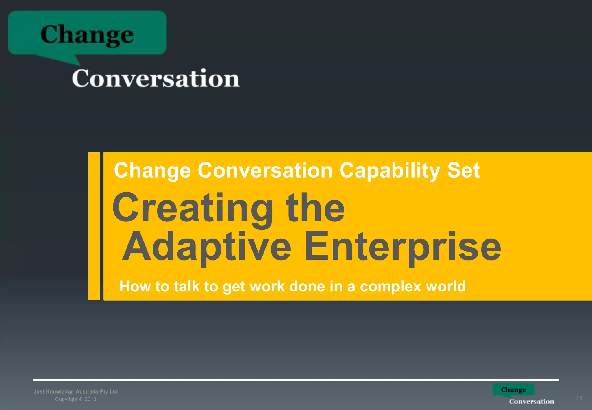 Creating the Adaptive Enterprise: Capability and Delivery from Change ...
