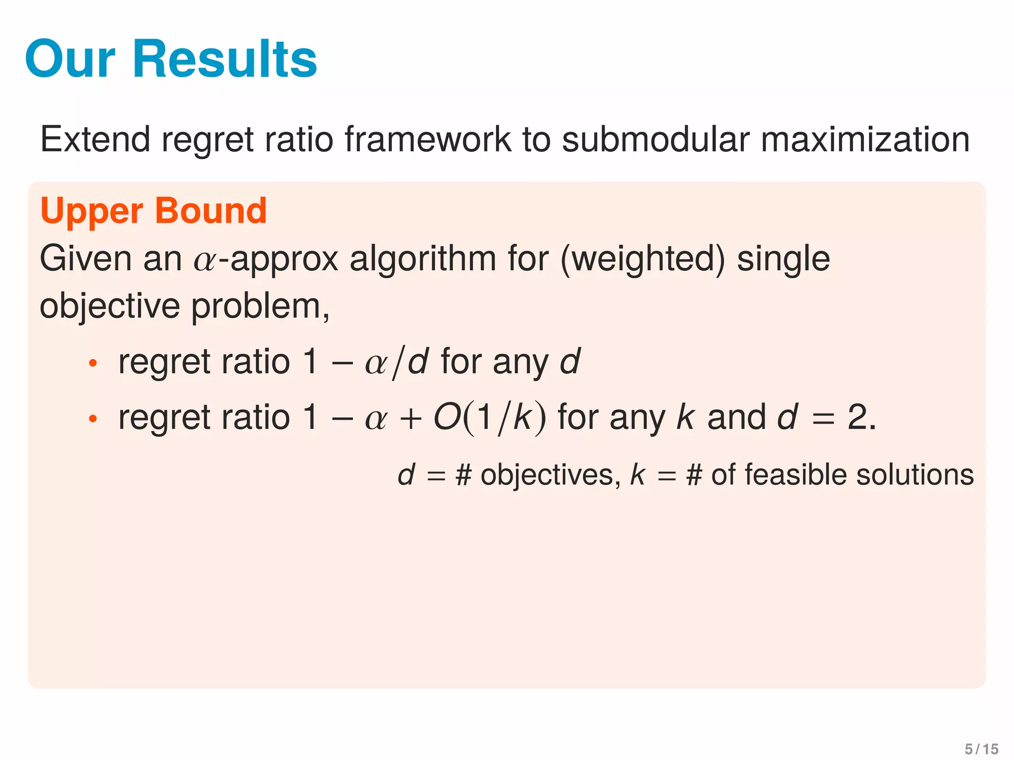Regret Minimization In Multi Objective Submodular Function Maximization Ppt