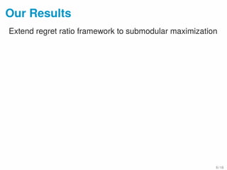 Regret Minimization in Multi-objective Submodular Function Maximization | PPT | Free Download