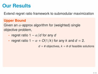 Regret Minimization in Multi-objective Submodular Function Maximization | PPT