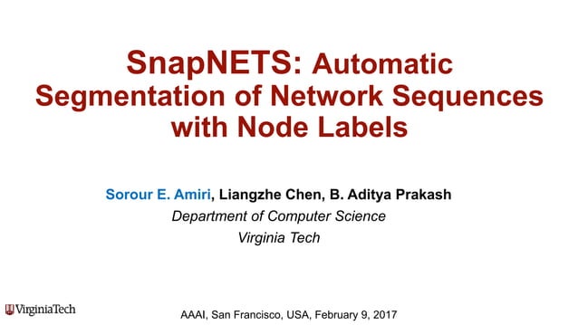 SnapNETS: Automatic Segmentation of Network Sequences with Node Labels | PPT