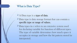 data types in c programming language in detail | PPTX