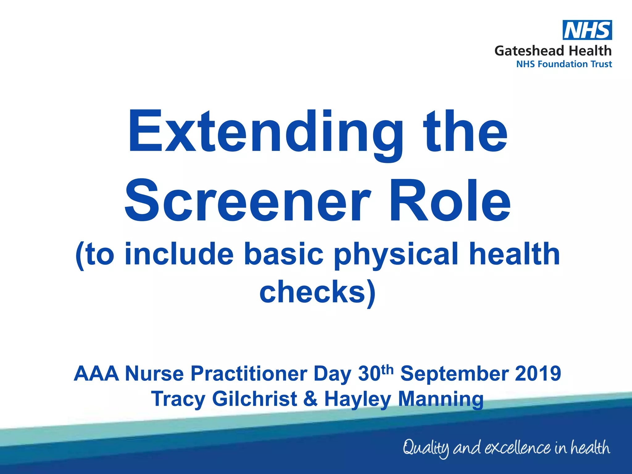 AAA Screening : Extending the screener role for nurses | PPTX
