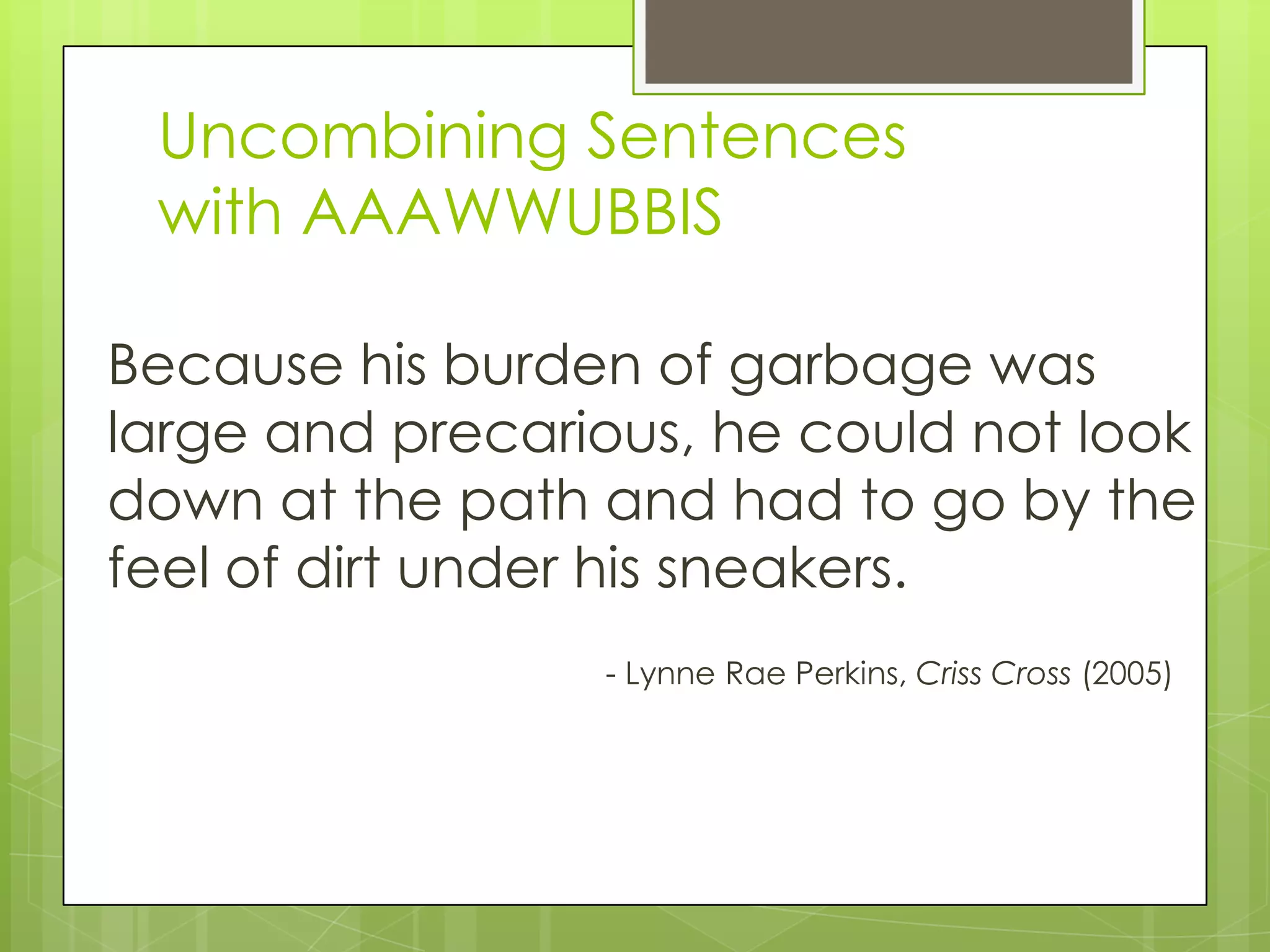 Complex sentences: AAAWWUBBIS | PPTX