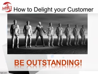 Delighting your customer My | PPT