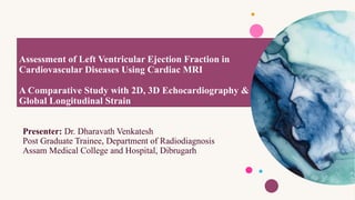 Assessment of left ventricular ejection fraction in cardiovascular ...