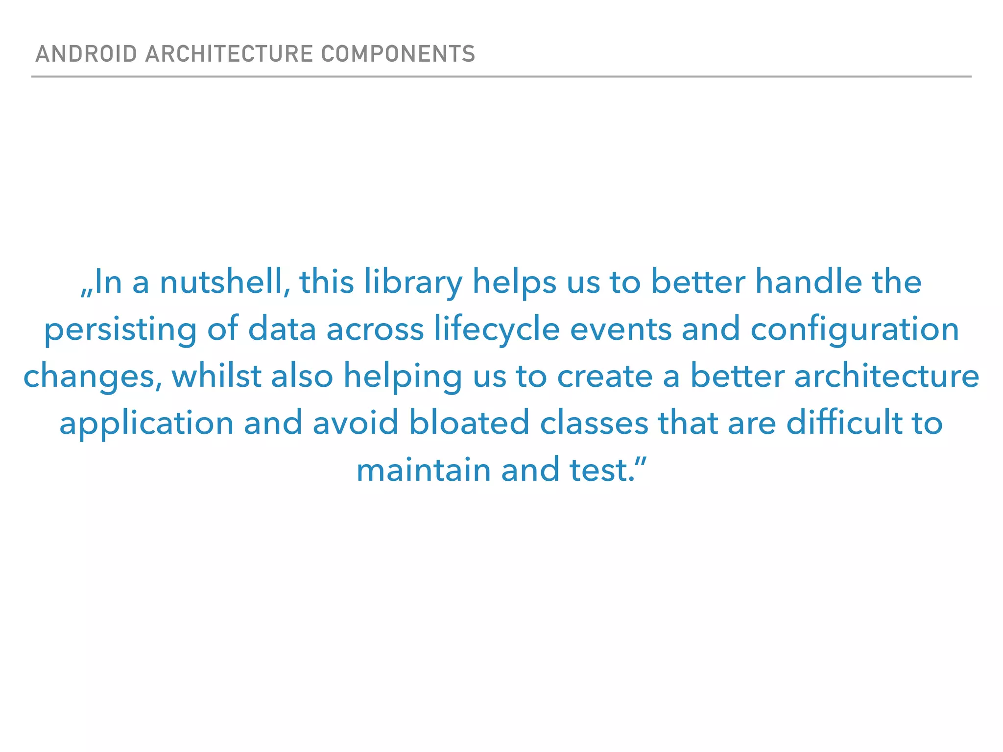 Android Architecture Components Ppt