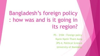 Bangladesh’s foreign policy | PPTX