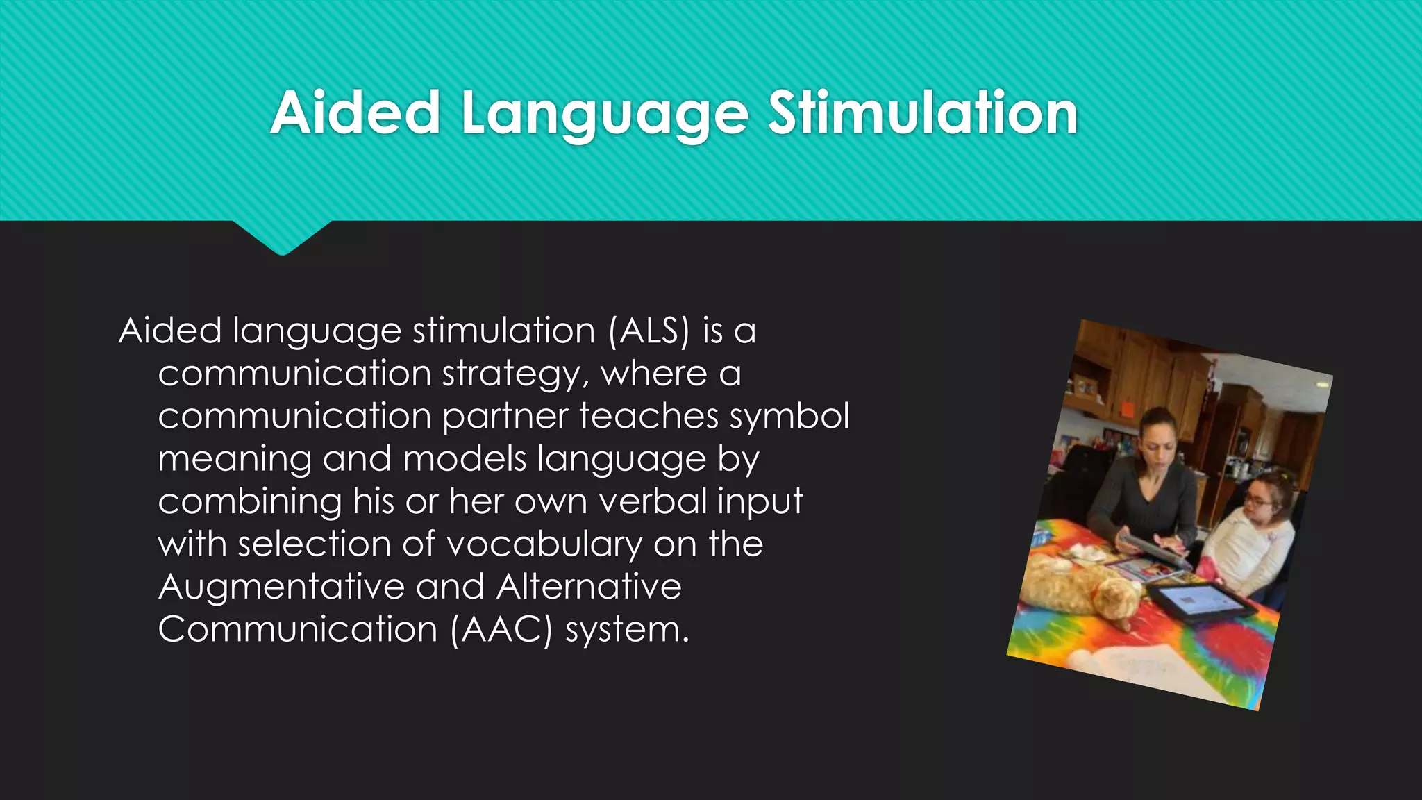 AAC and Aided Language Stimulation | PPTX