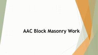 AAC Block work ppt.pdf