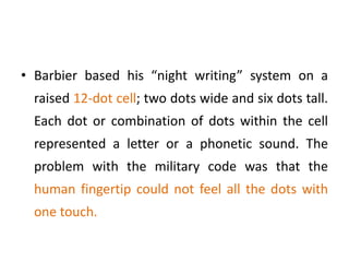 Introduction of braille | PPTX