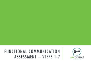 AAC Assessment Part 1: Functional Communication Assessment & Access ...