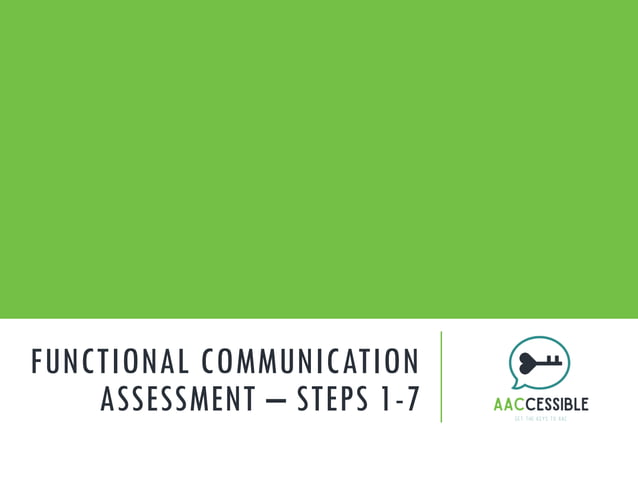 AAC Assessment Part 1: Functional Communication Assessment & Access ...
