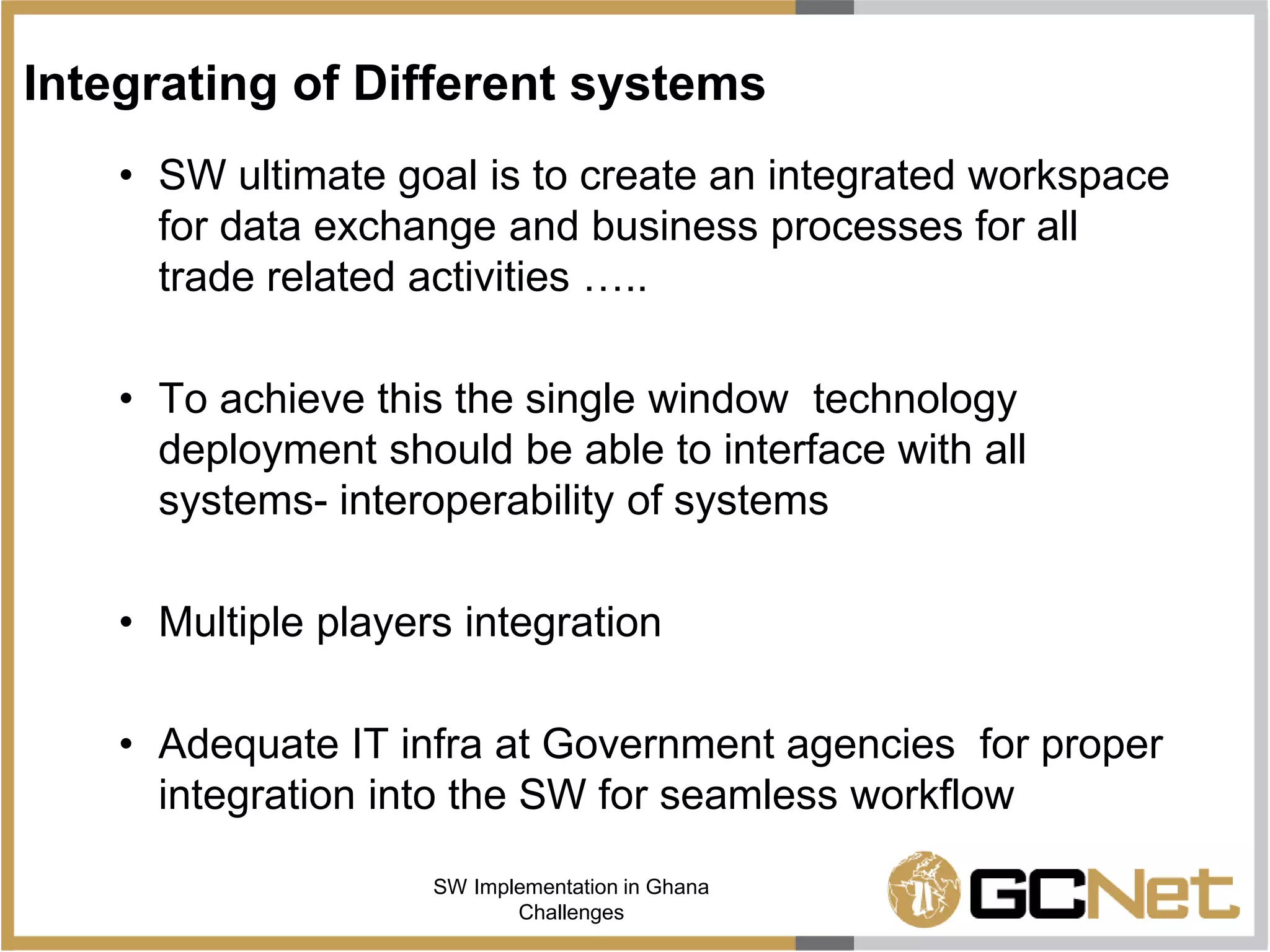 Challenges with single window implementation - The Ghana experience ...