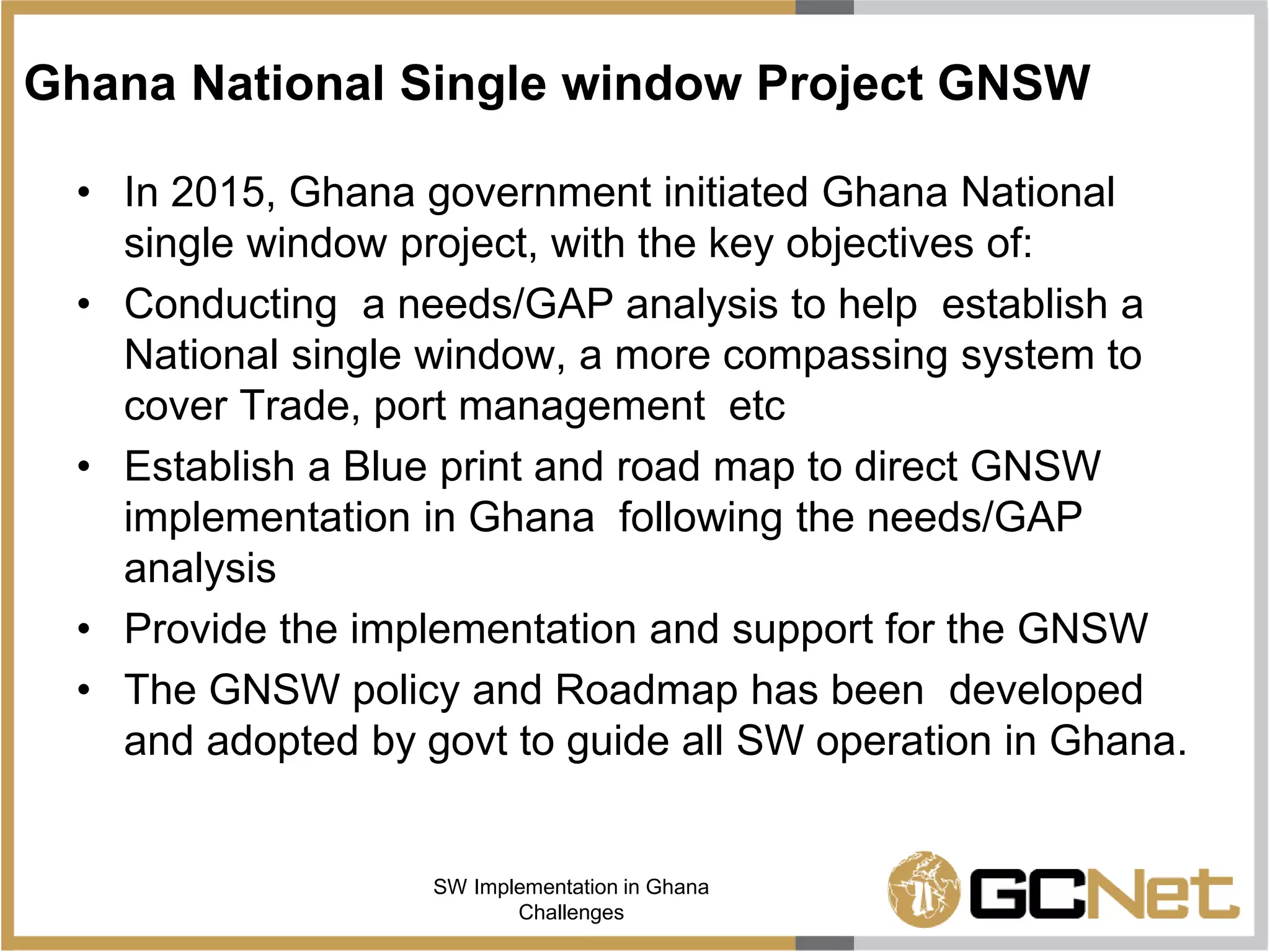 Challenges with single window implementation - The Ghana experience ...