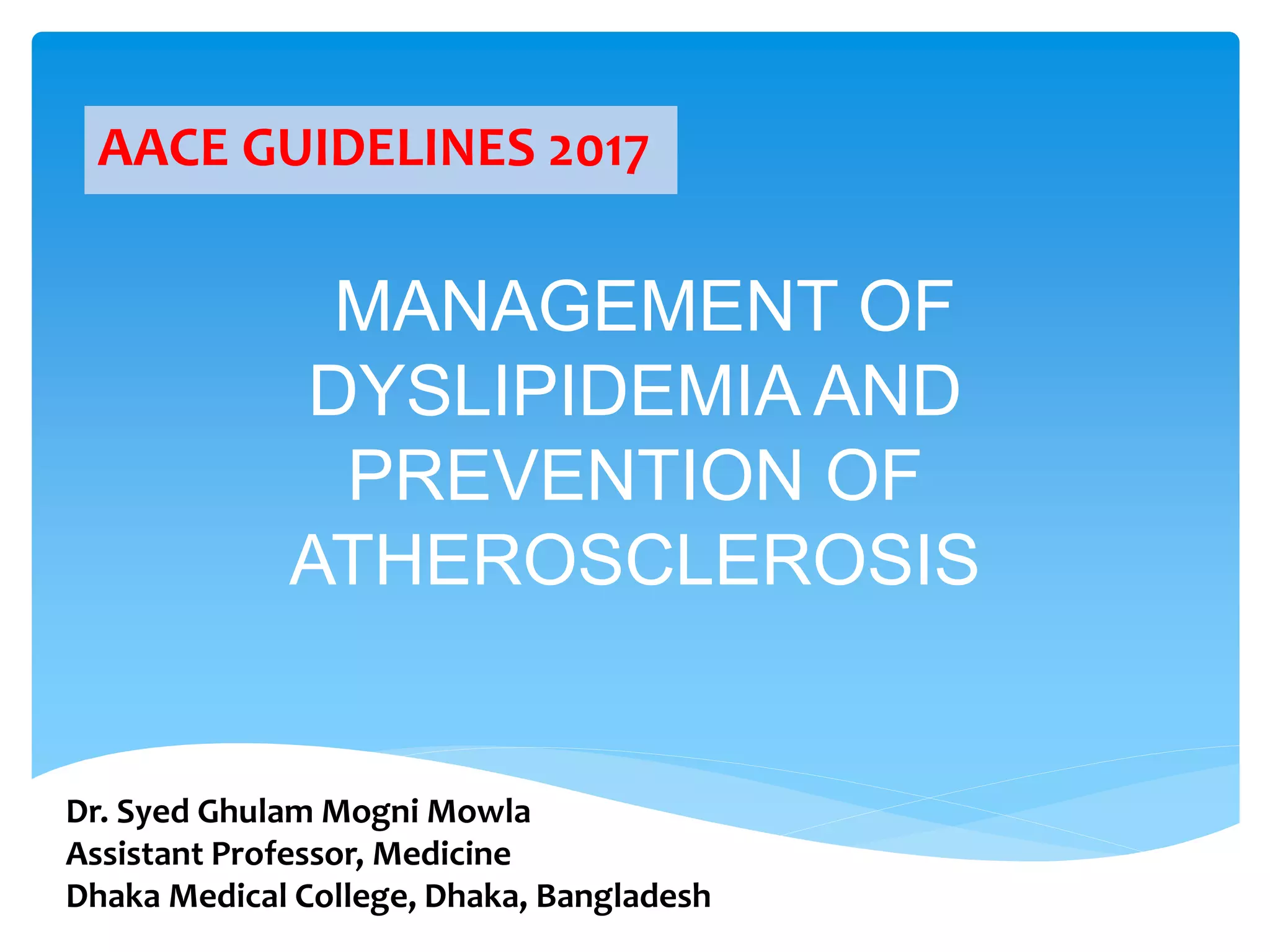 Aace Guideline 2017: Management of Dyslipidemia and Prevention of ...