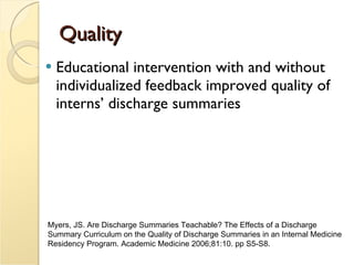 Improving Timeliness and Quality: Discharge Summaries Dictated by Internal Medicine Residents | PPT