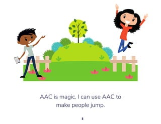 AAC is Magic #AACaware21 | PDF