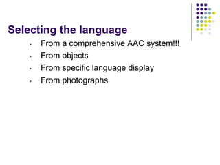 AAC & Literacy: In Partnership to Develop Language | PPT