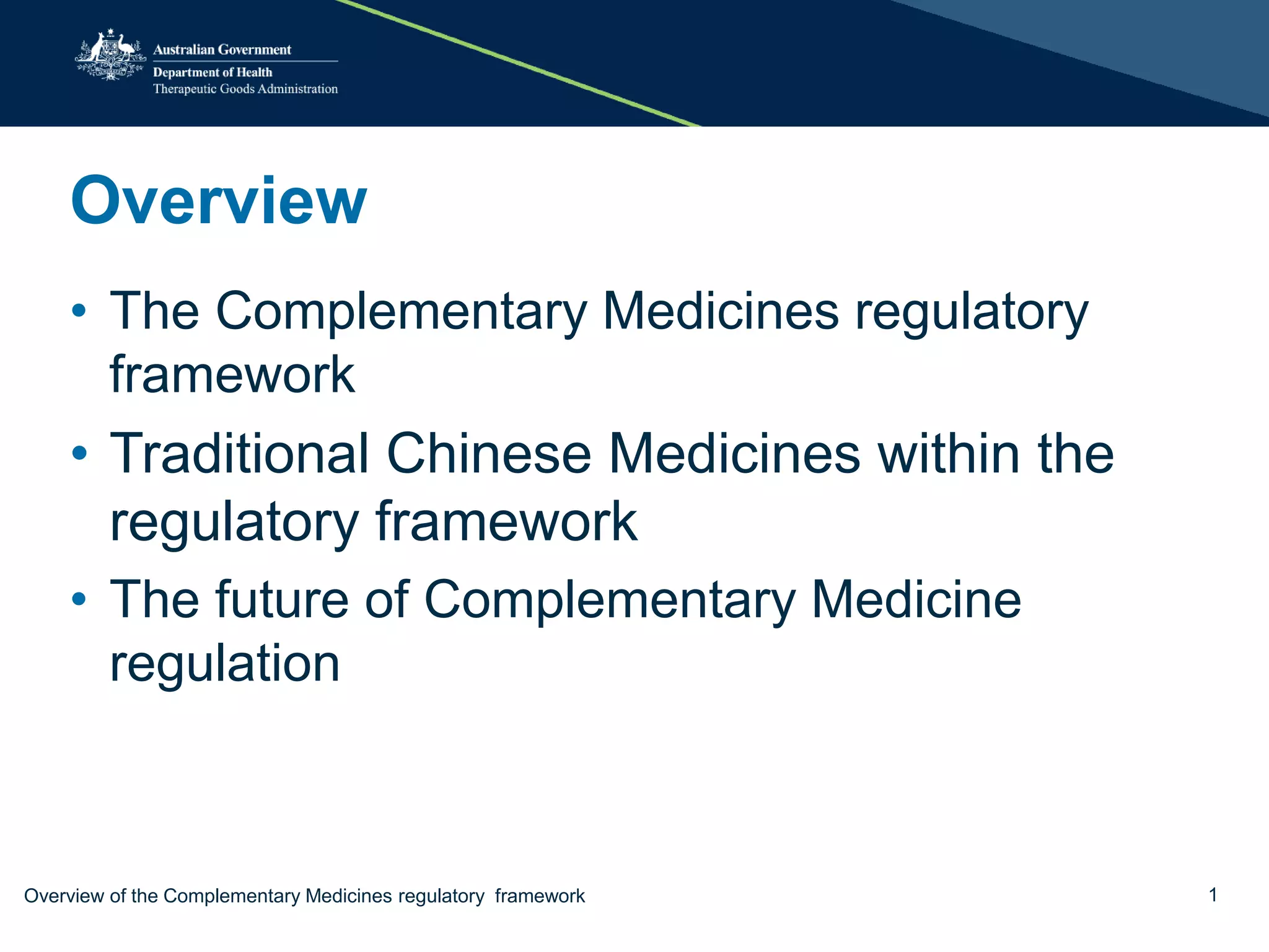 Overview of the Complementary Medicines regulatory framework | PPTX