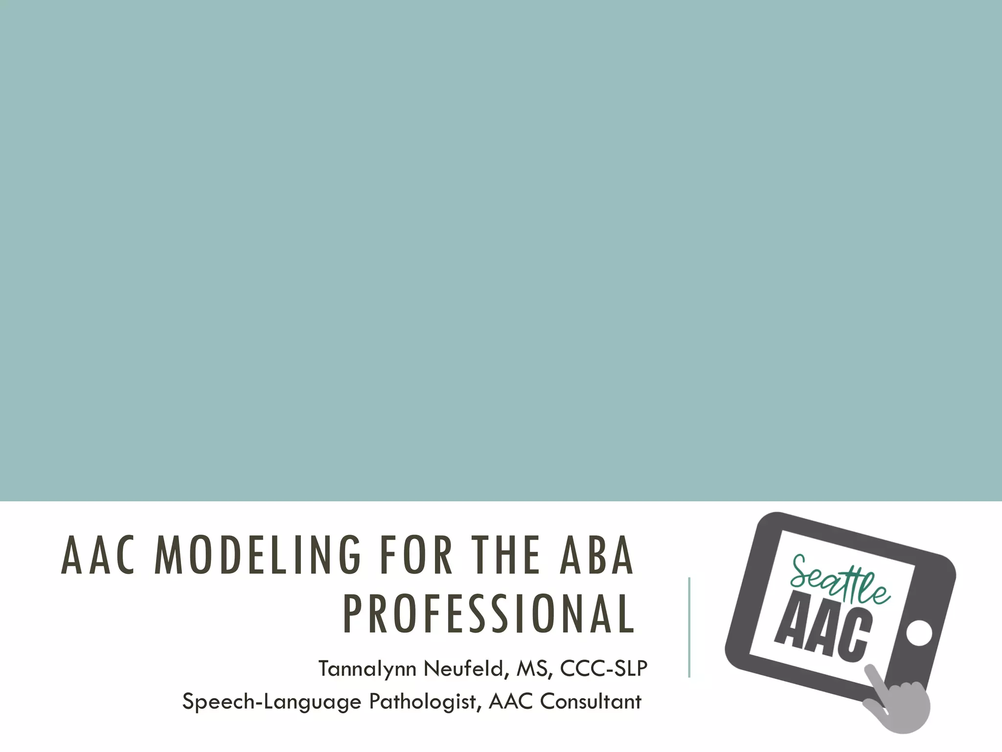 AAC Modeling for the ABA Professional | PDF