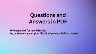 AACN PCCN Adult Certification Exam Your Path to Progressive Care ...