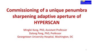Adaptive Aperture Commissioning Presentation at 57th PTCOG | PPT