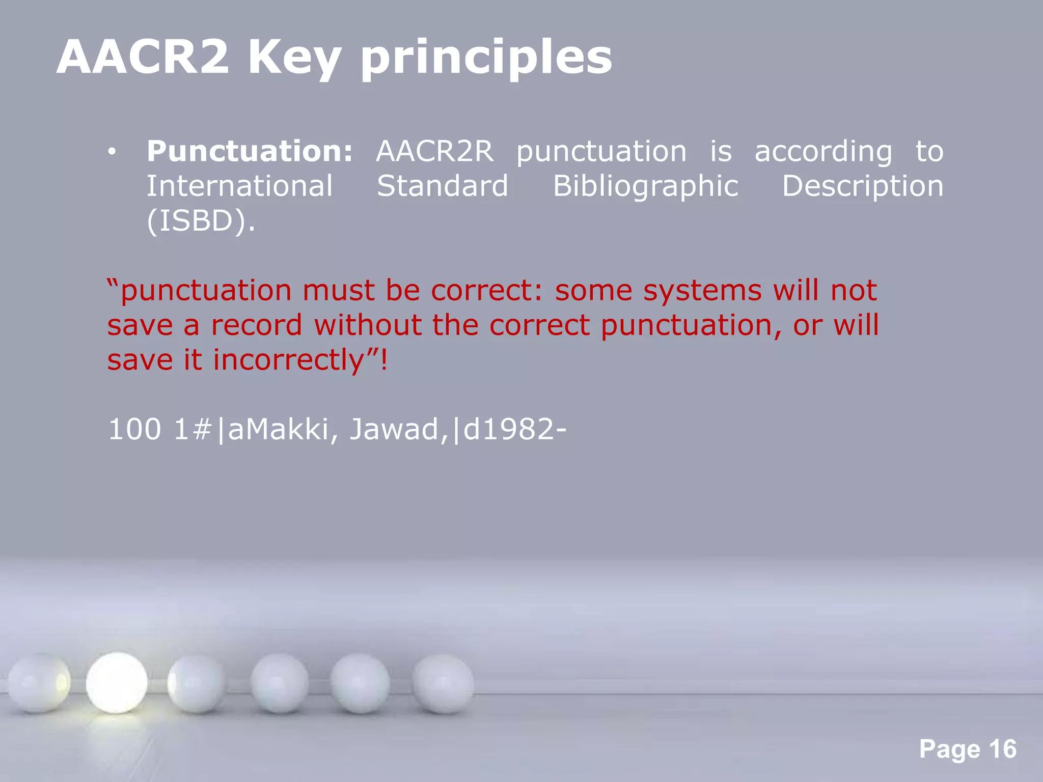 Anglo American Cataloging Rules 2nd Ed. - AACR2 | PPTX