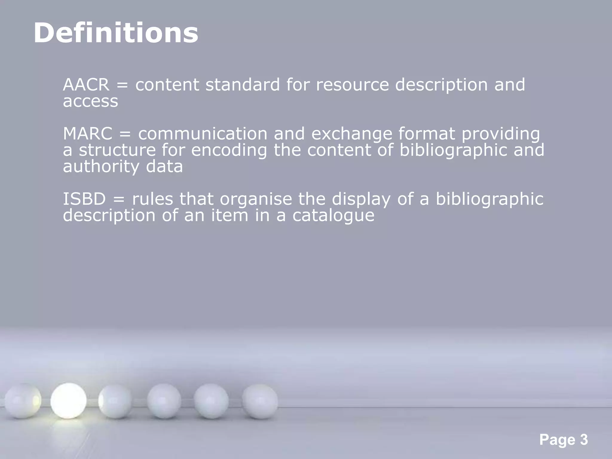 Anglo American Cataloging Rules 2nd Ed. - AACR2 | PPTX