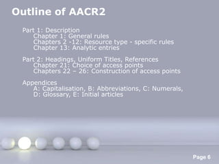 Anglo American Cataloging Rules 2nd Ed. - AACR2 | PPTX