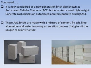 Auto-Claved concrete bricks(AAC) seminar ppt. | PPTX