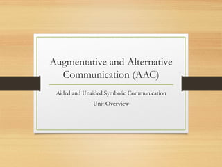 Augmentative and alternative Communication | PPTX