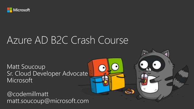 Azure AD B2C Crash Course | PPT