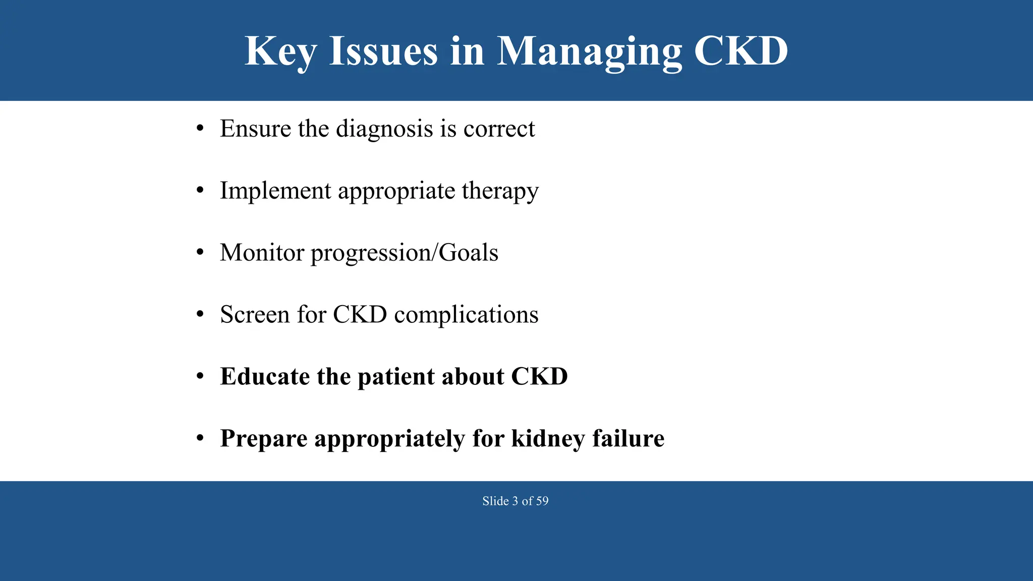 Kidney Failure Treatment, Patient Education, and Course Summary | PPT