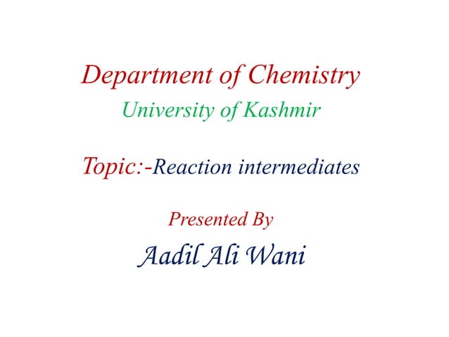 Reaction Intermediates | PPT
