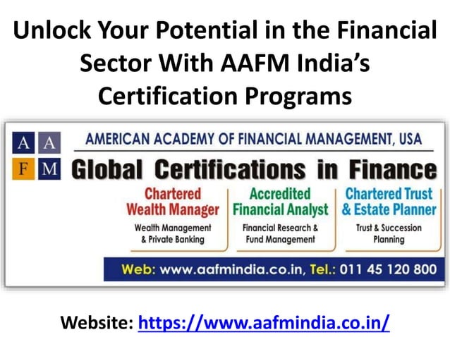 AAFM India Certification can Help you Achieve your Ambitions | PPT