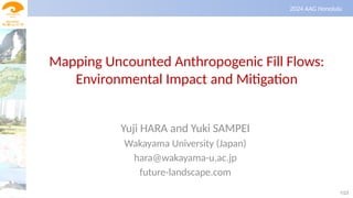 Mapping Uncounted Anthropogenic Fill Flows: Environmental Impact and ...