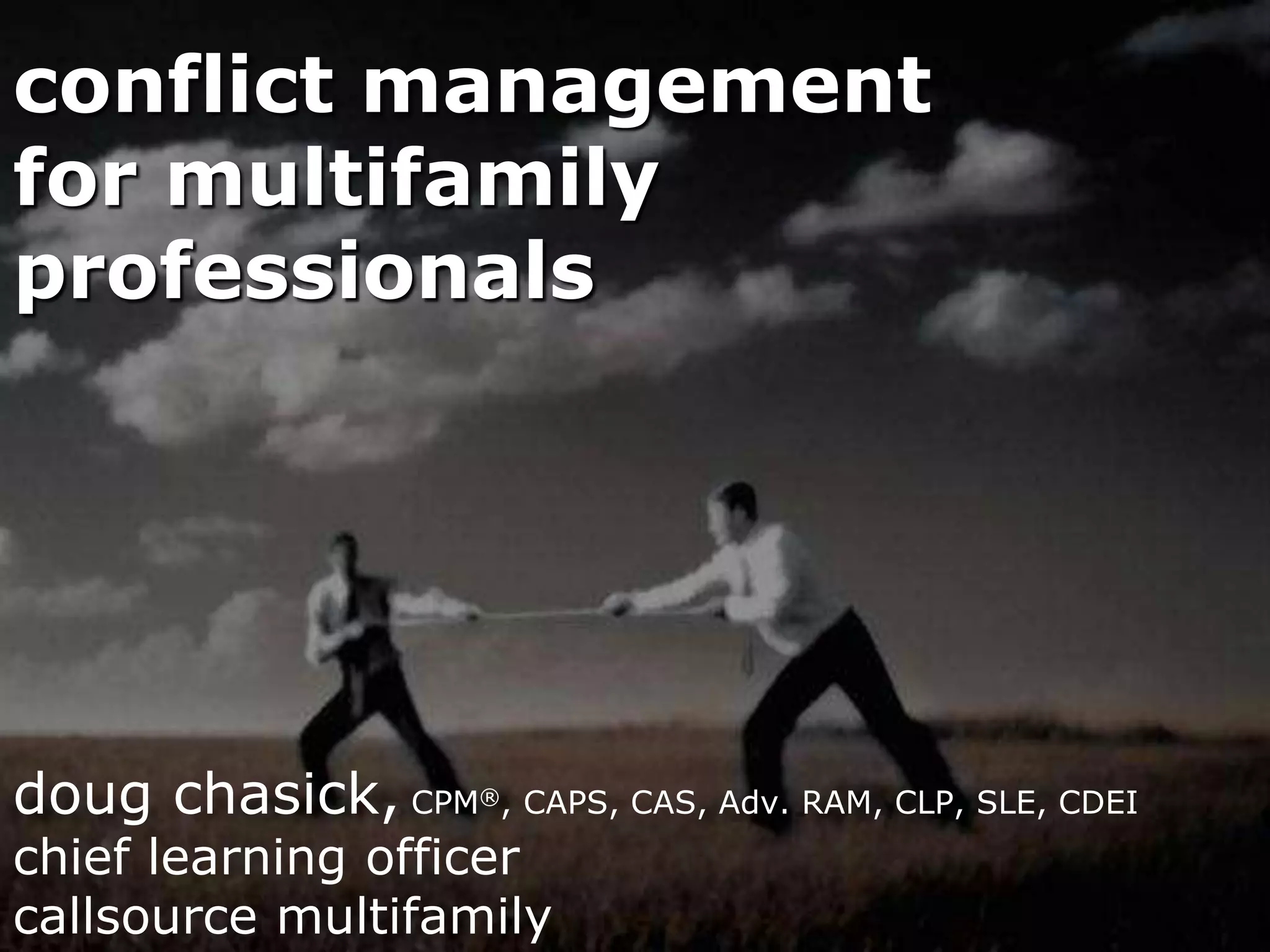 Conflict Management for Multifamily Professionals | PPTX