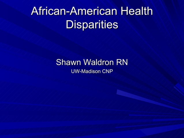 African-American Health Disparities | PPT | Heart and Cardiovascular ...