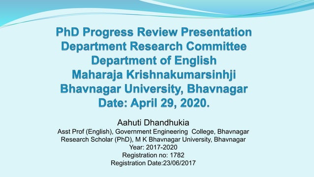 Aahuti PhD Progress Review Presentation_ Apr,2020 | PPTX