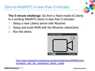 WebSphere Liberty Real-Time Communications (WebRTC) | PPT