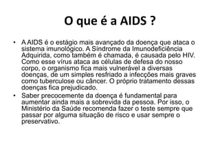 A aids não perde uma balada ! | PPTX
