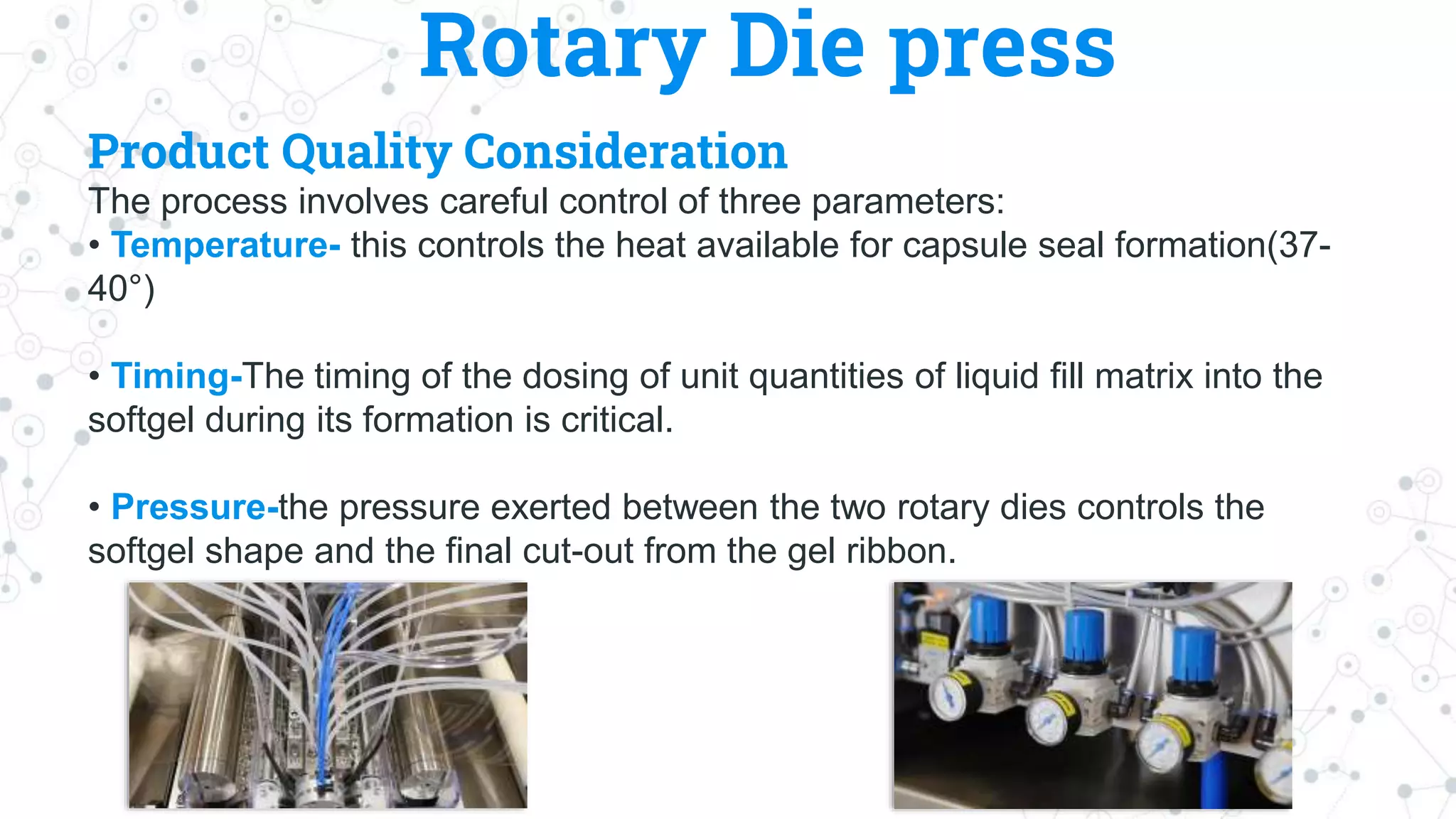 Soft gelatin capsules, Capsules content, production,base adsorption ...