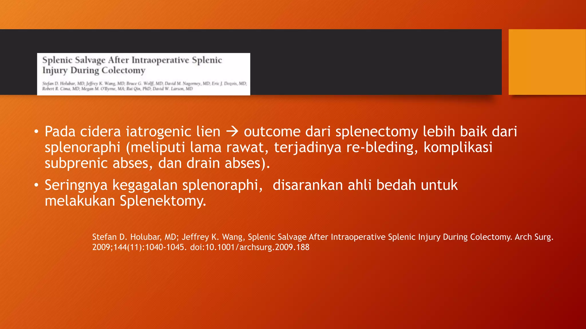 Cidera trauma Lien iatrogenik | PPT