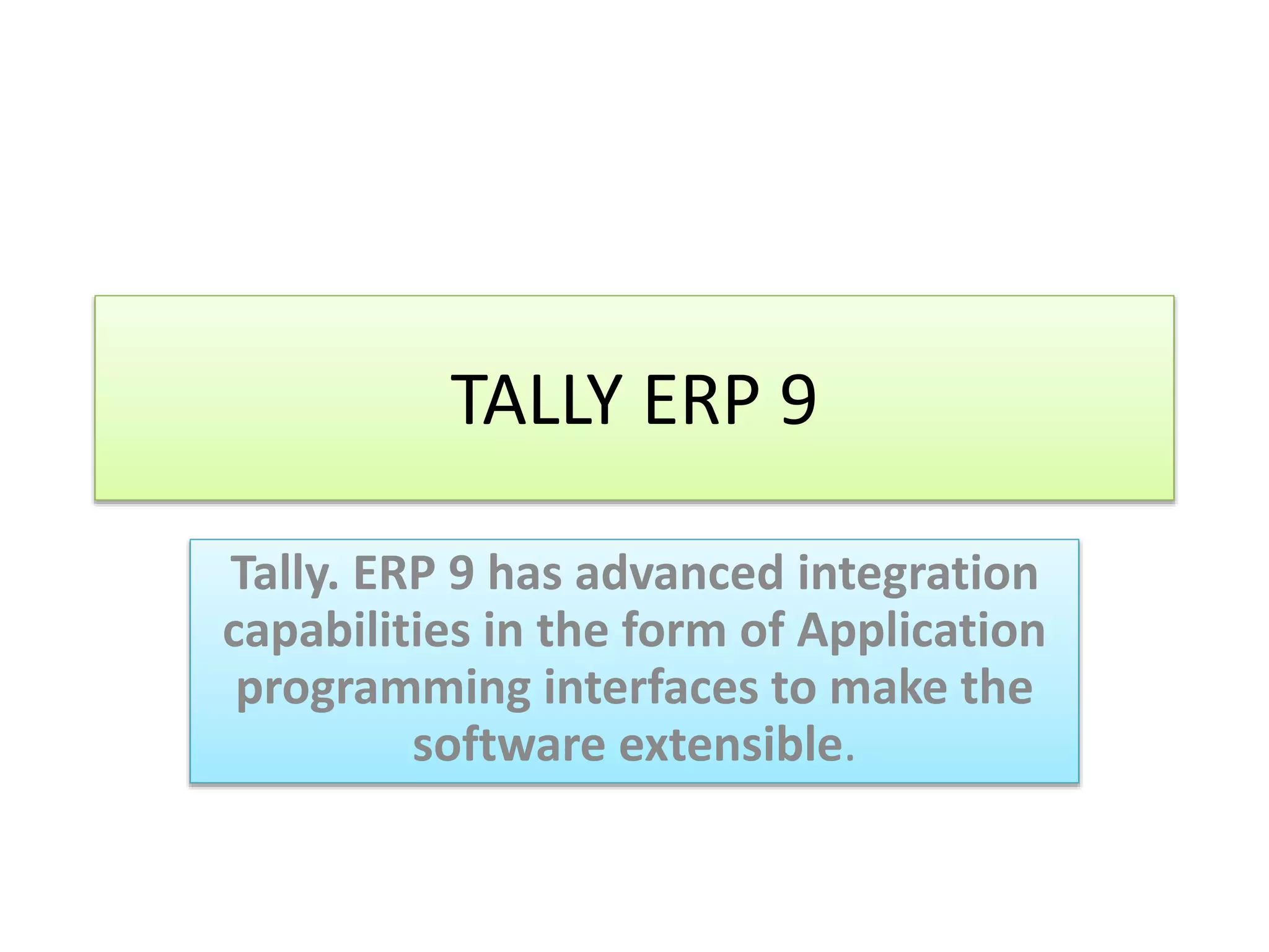 TALLY ERP 9 | PPTX