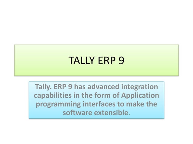 TALLY ERP 9 | PPTX