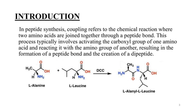 PEPTIDE BOND FORMATION-"UNTING AMINO ACIDS VIA COUPLING REACTION | PPTX