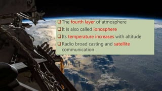 Layers of atmosphere | PPTX
