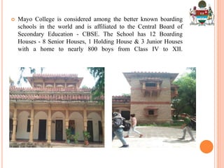 Mayo collage, Ajmer | PPTX